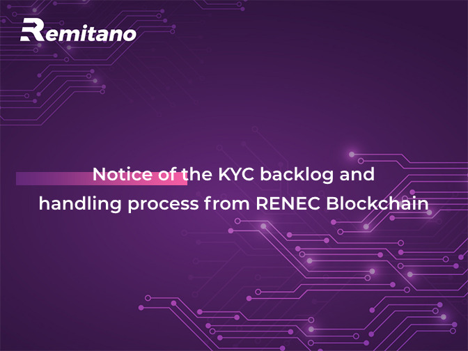 [RENEC Blockchain] Notice of the KYC backlog and handling process