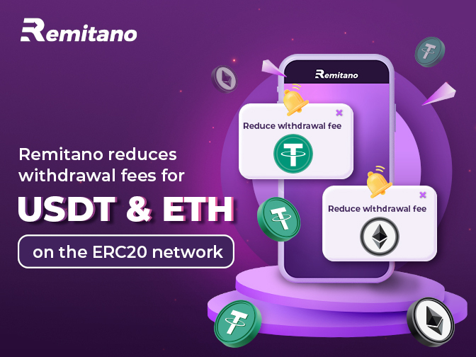 Remitano reduces withdrawal fees for USDT & ETH on the ERC-20 network