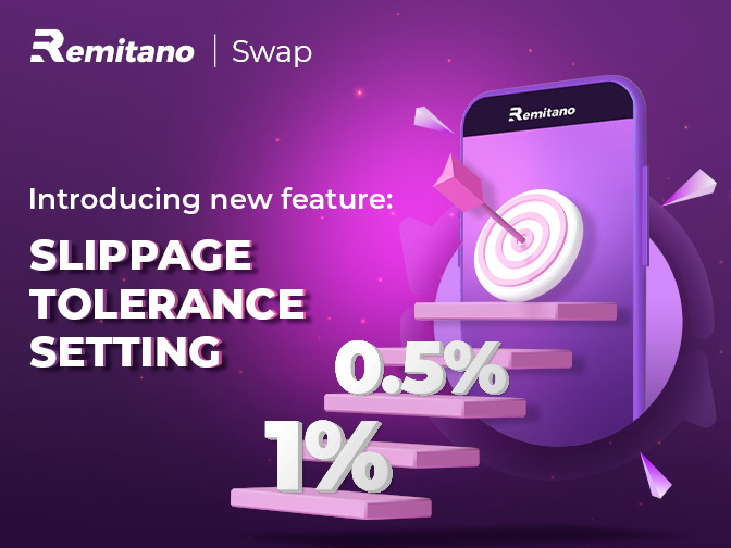 Remitano Swap Introduces "Slippage tolerance" setting feature