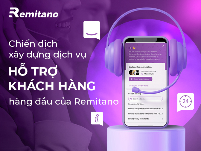 Bên Trong Chiến Lược Hỗ Trợ Khách Hàng Xuất Sắc của Remitano