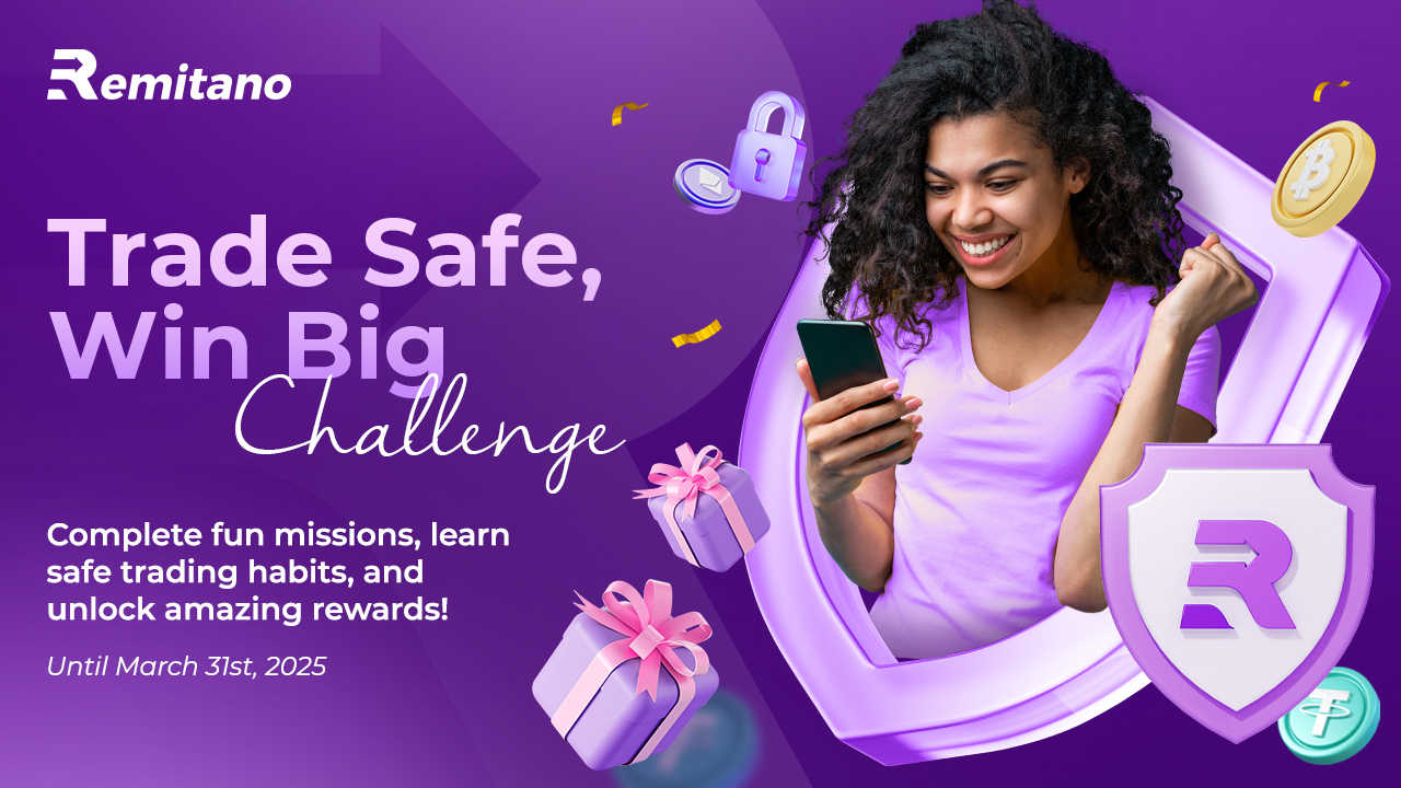 Join the Remitano "Trade Safe, Win Big" Challenge & Unlock Exciting ...