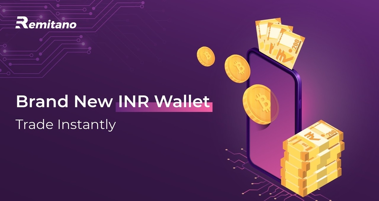 Remitano Unveils INR (Fiat) Wallet with Rupee Instant Trade Feature